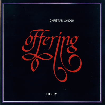 Offering - III - IV - Reviews - Album of The Year