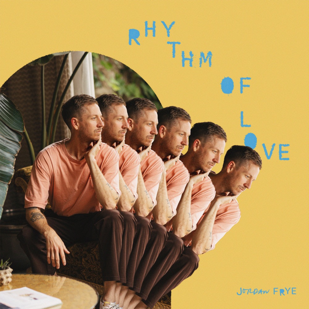 Jordan Frye - rhythm of love (Single) - Reviews - Album of The Year