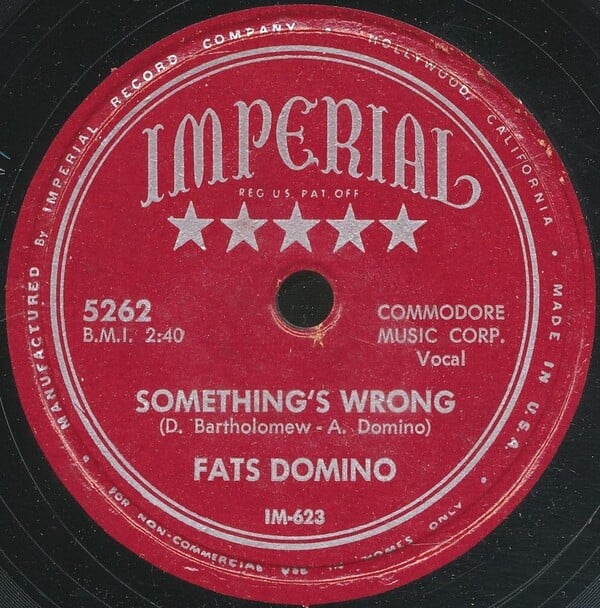 Fats Domino - Something's Wrong / Don't Leave Me This Way (Single ...