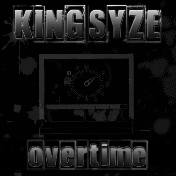 King Syze - Overtime - Reviews - Album of The Year