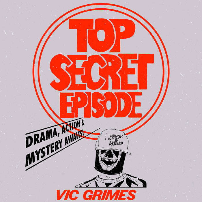 Vic Grimes - Top Secret Episode - Reviews - Album of The Year
