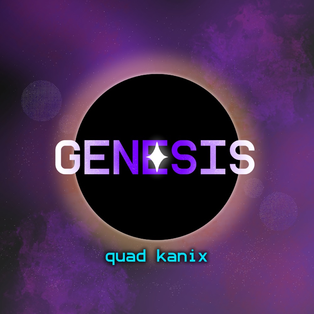 User Lists That Contain Genesis by Quad Kanix - Album of the Year