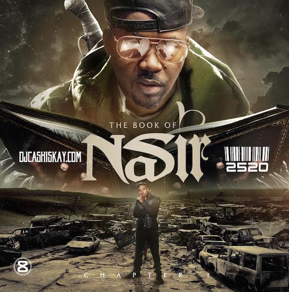 Nas - DJCashisKay.com Presents Nasir – The Book Of Nasir - Chapter 1 ...