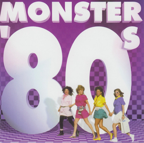 Various Artists - Monster '80s - Reviews - Album of The Year