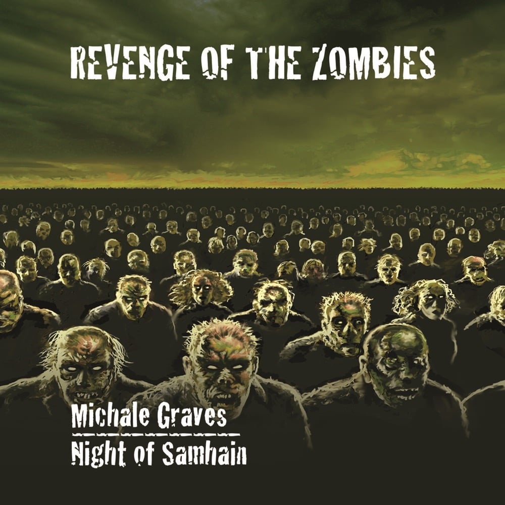Michale Graves & Night Of Samhain - Revenge of the Zombies - Reviews ...