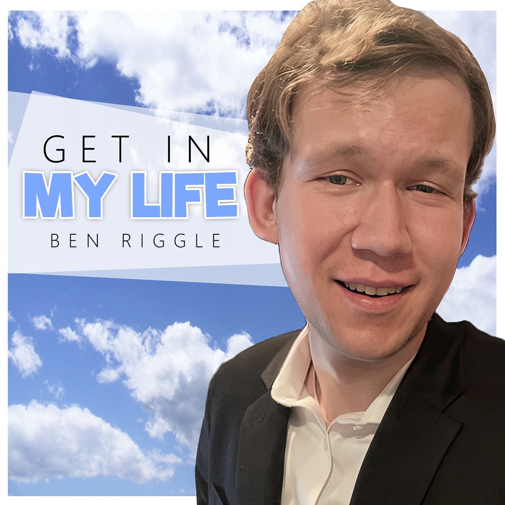 Ben Riggle - Get In My Life (Single) - Reviews - Album of The Year