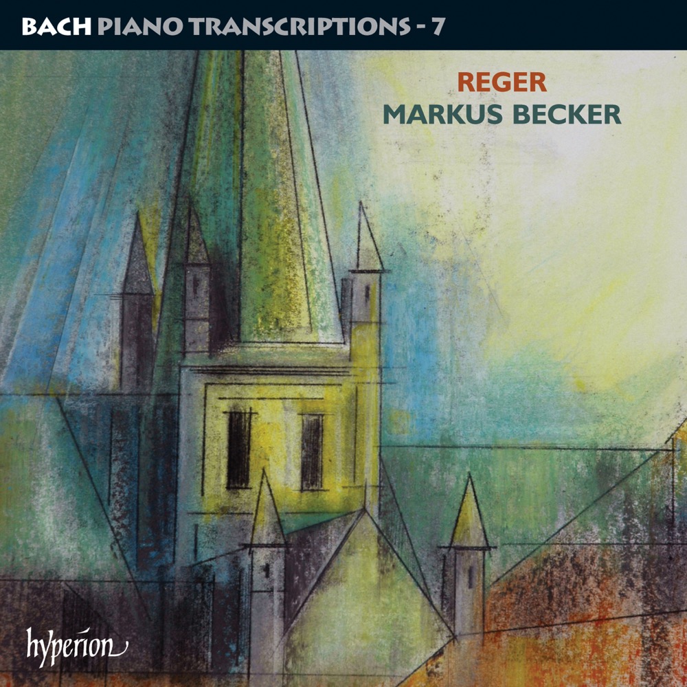 Markus Becker - Bach: Piano Transcriptions - 7 - Reviews - Album of The ...
