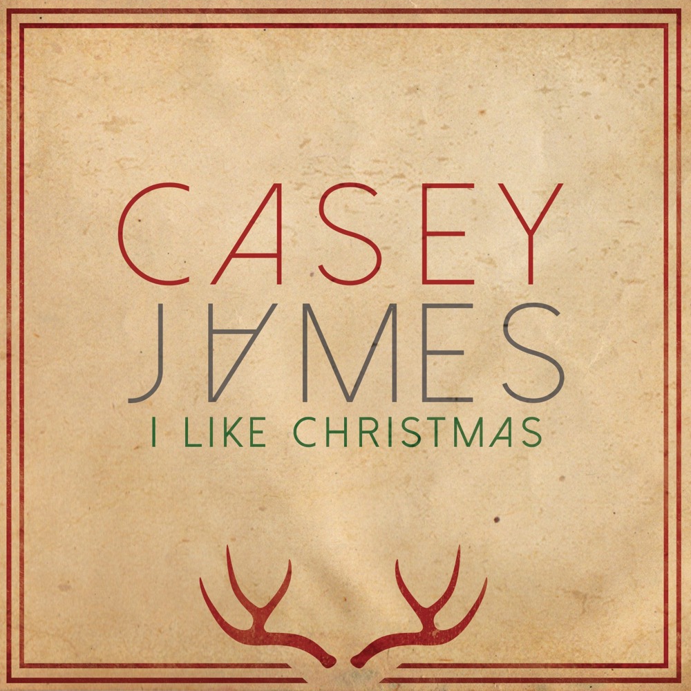 Casey James - I Like Christmas (Single) - Reviews - Album of The Year