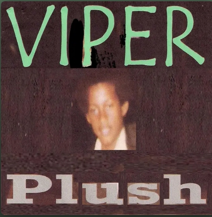 Viper - Plush (Mixtape) - Reviews - Album of The Year