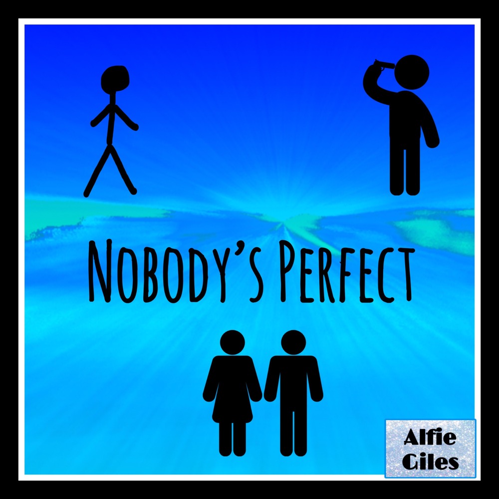 Alfie Giles - Nobody's Perfect - Reviews - Album of The Year