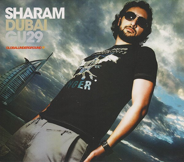 Sharam - Global Underground 029: Dubai - Reviews - Album of The Year