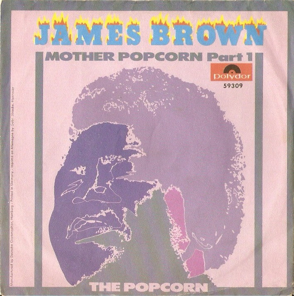 James Brown - Mother Popcorn (Part I) (Single) - Reviews - Album of The ...