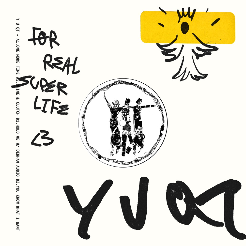 Y U QT - For Real Super Life - Reviews - Album of The Year