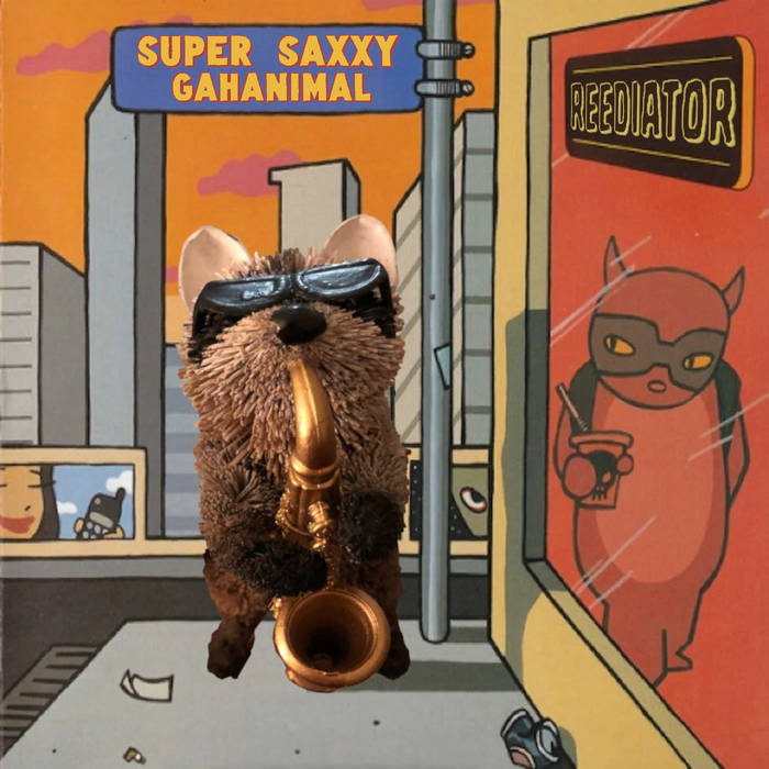 Gary Gahan - REEDIATOR - A Saxophonic Tribute to Super Furry Animals ...