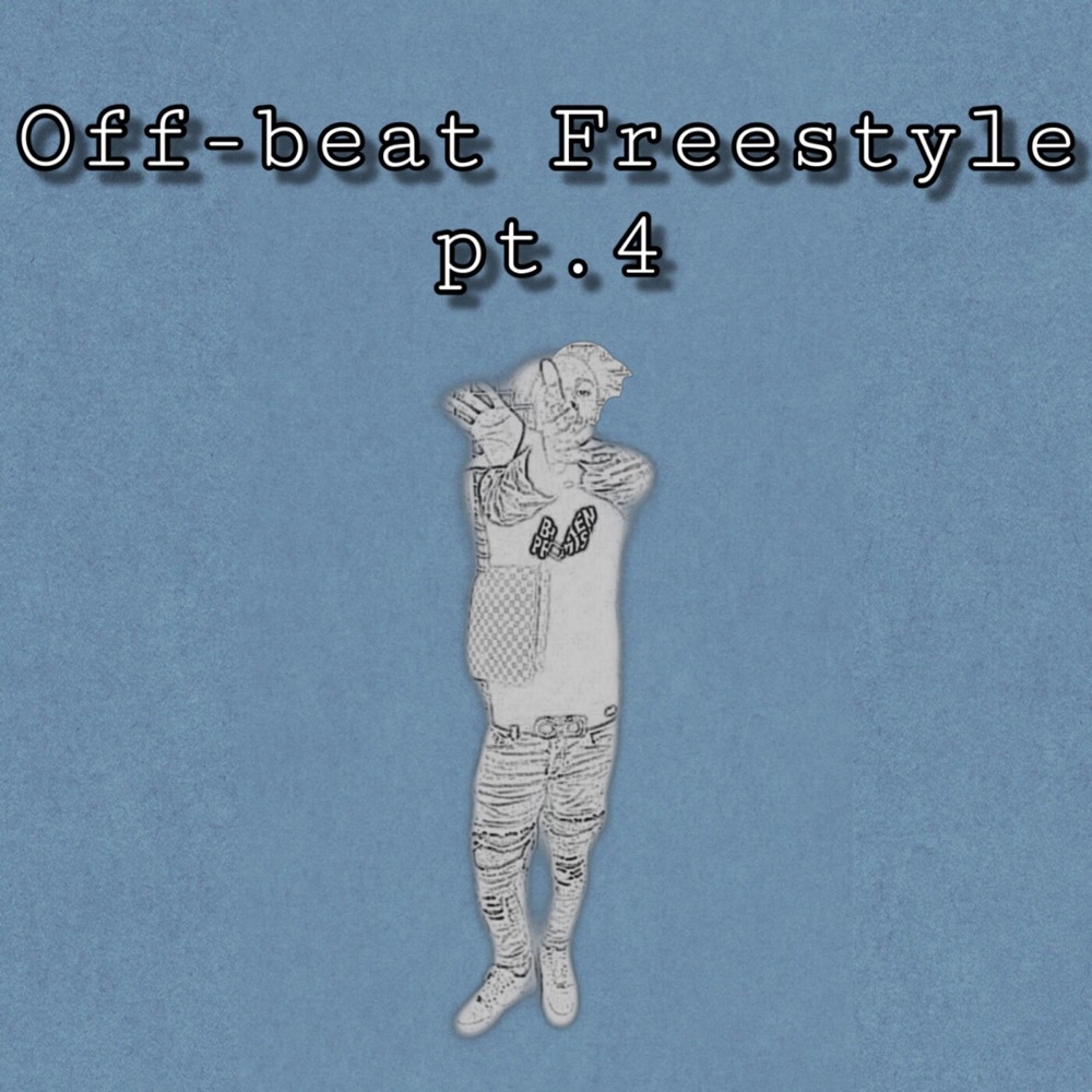 YhapoJJ - Off-Beat Freestyle, Pt. 4 - Reviews - Album of The Year