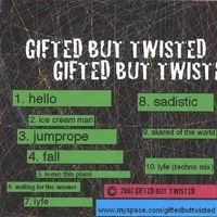 Gifted But Twisted - Gifted But Twisted - Reviews - Album of The Year
