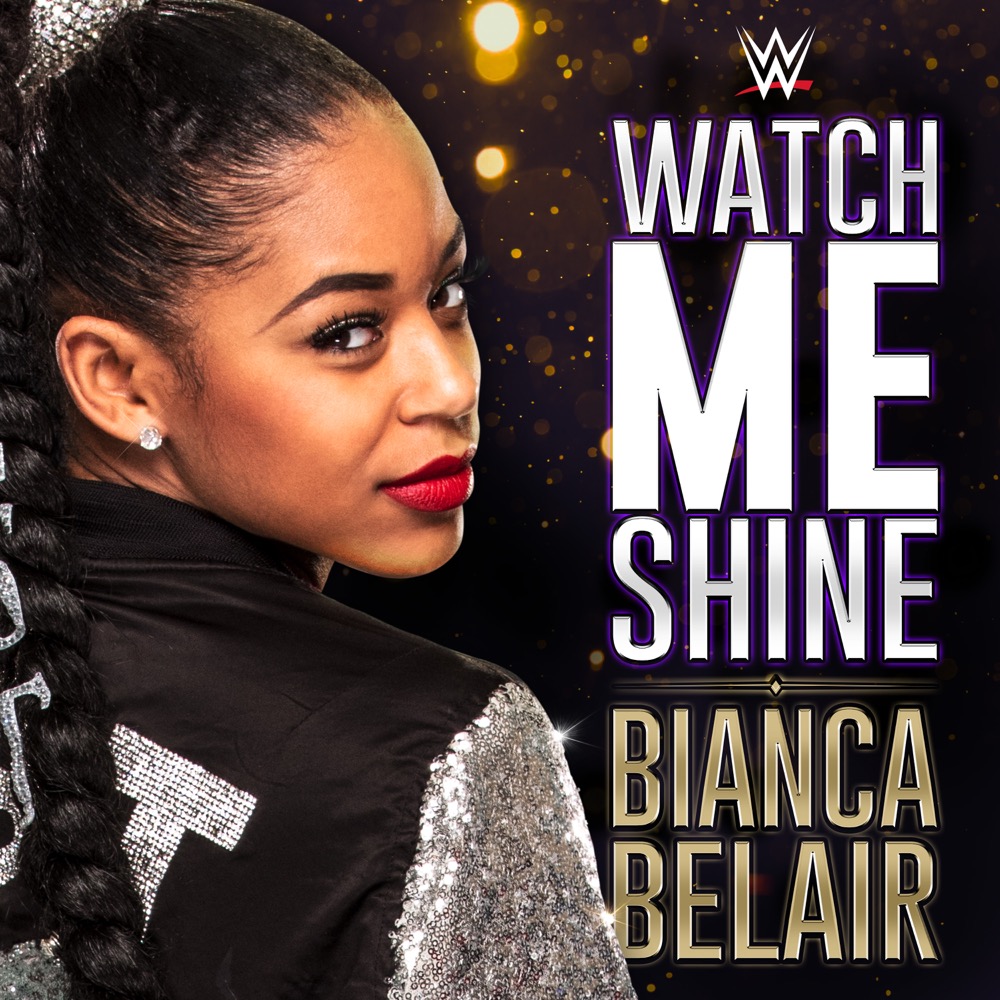 CFO$ - Watch Me Shine (Bianca Belair) (Single) - Reviews - Album of The ...