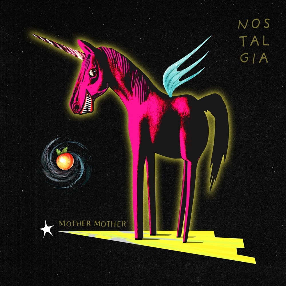 Mother Mother - Nostalgia - Reviews - Album of The Year