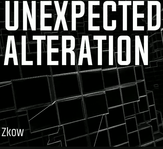 Zkow - Unexpected Alteration (Single) - Reviews - Album of The Year