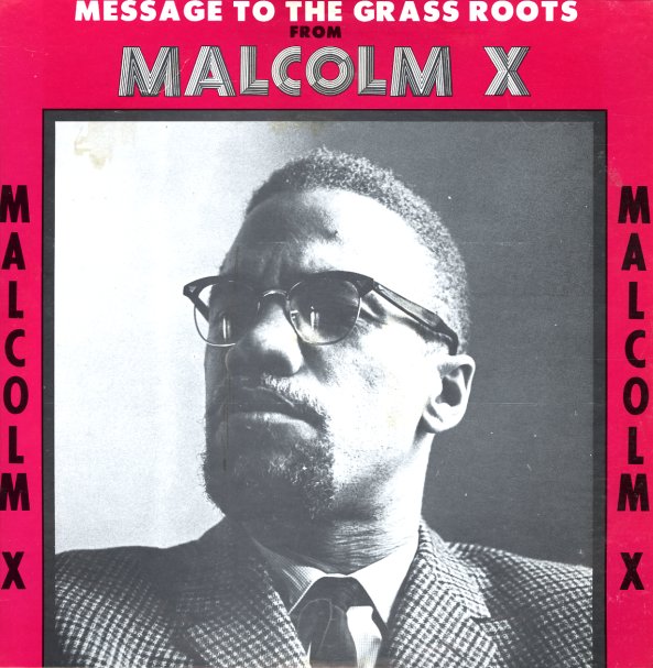 Malcolm X - Message To The Grass Roots - Reviews - Album of The Year