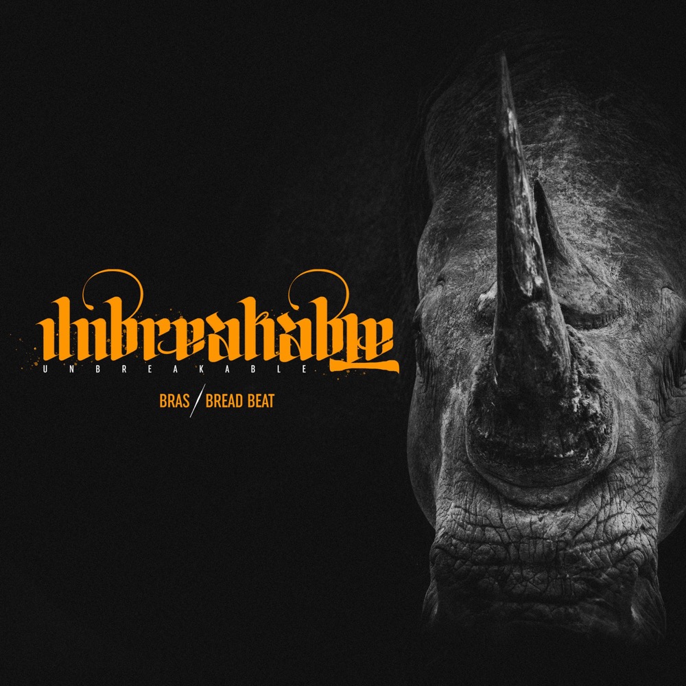 Bras & Bread Beat - Unbreakable (EP) - Reviews - Album of The Year