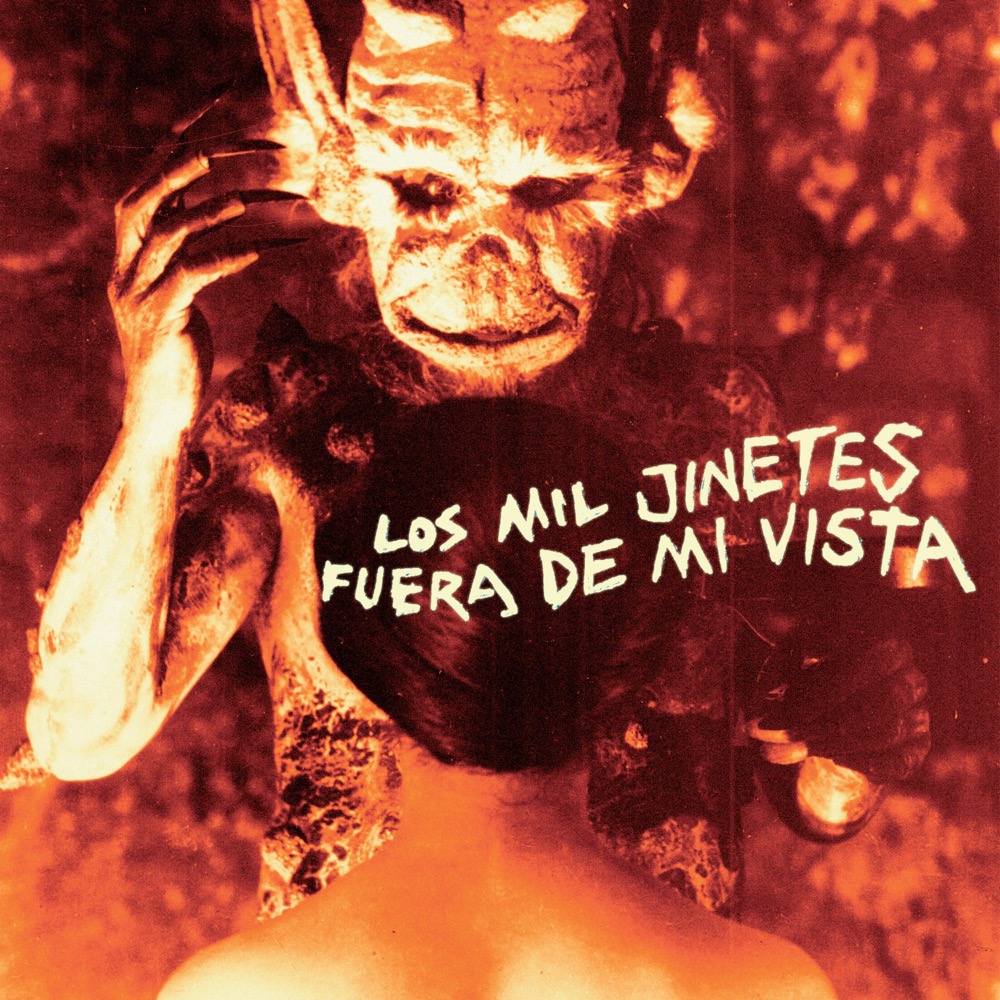 Los Mil Jinetes - Fuera de mi Vista - Reviews - Album of The Year
