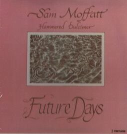 Sam Moffatt - Future Days - User Reviews - Album of The Year