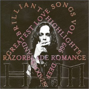 HIM - Greatest Lovesongs Vol. 666 / Razorblade Romance / Deep Shadows ...