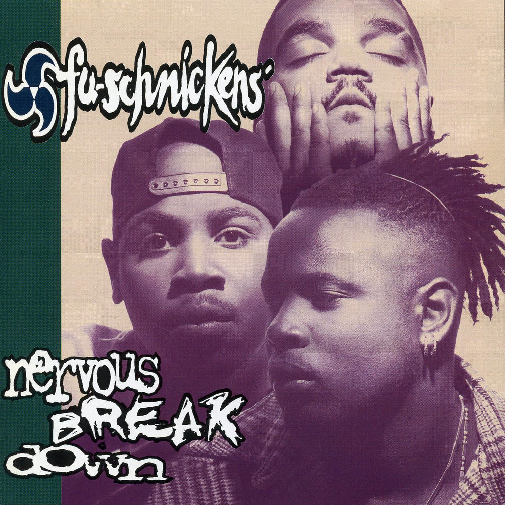 Fu-Schnickens - Nervous Breakdown - Reviews - Album of The Year