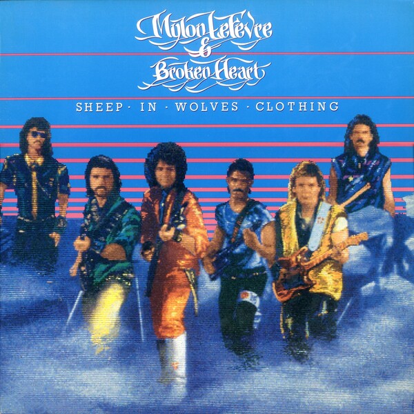 Mylon LeFevre & Broken Heart - Sheep in Wolves' Clothing - Reviews ...