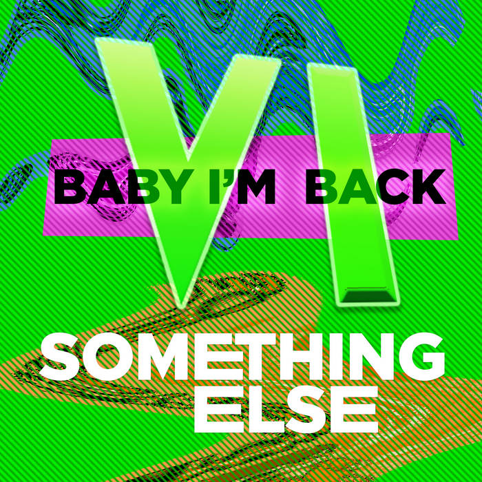 Pluffaduff - Baby I'm Back VI: Something Else - Reviews - Album of The Year