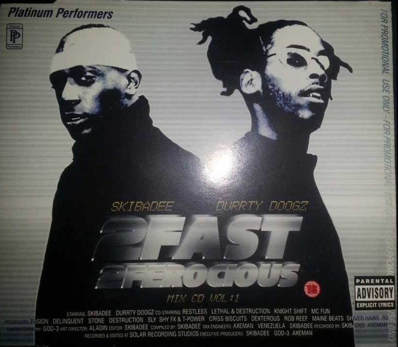 Skibadee & Durrty Goodz - 2 Fast 2 Ferocious Vol:1 (Mixtape) - Reviews ...