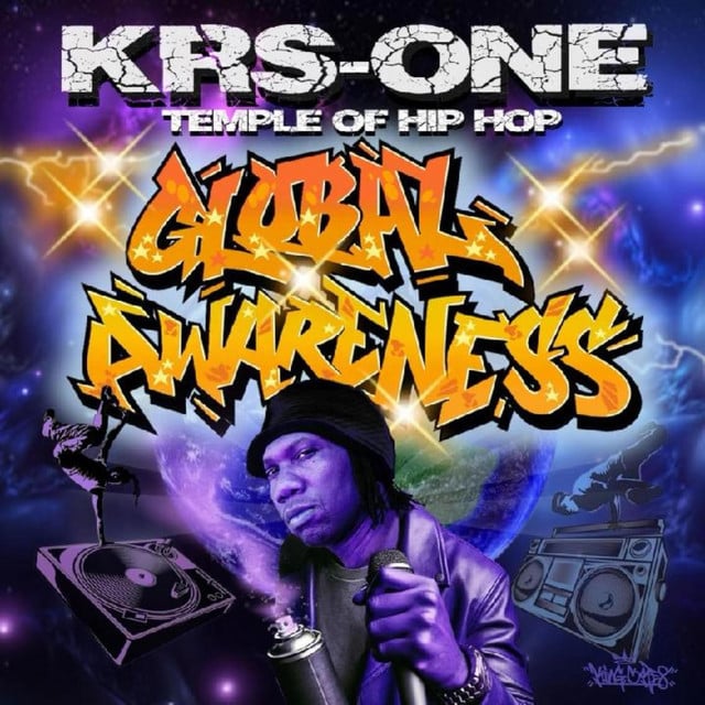 KRS-One - Temple of Hip Hop Global Awareness - Reviews - Album of The Year