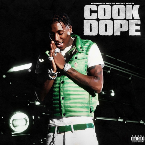 YoungBoy Never Broke Again - Cook Dope - Reviews - Album of The Year