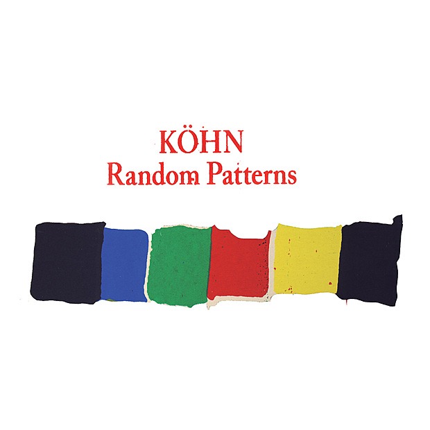Köhn - Random Patterns - Reviews - Album of The Year