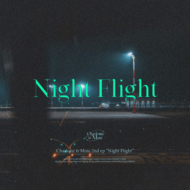 Charlotte Is Mine - Night Flight - Reviews - Album of The Year
