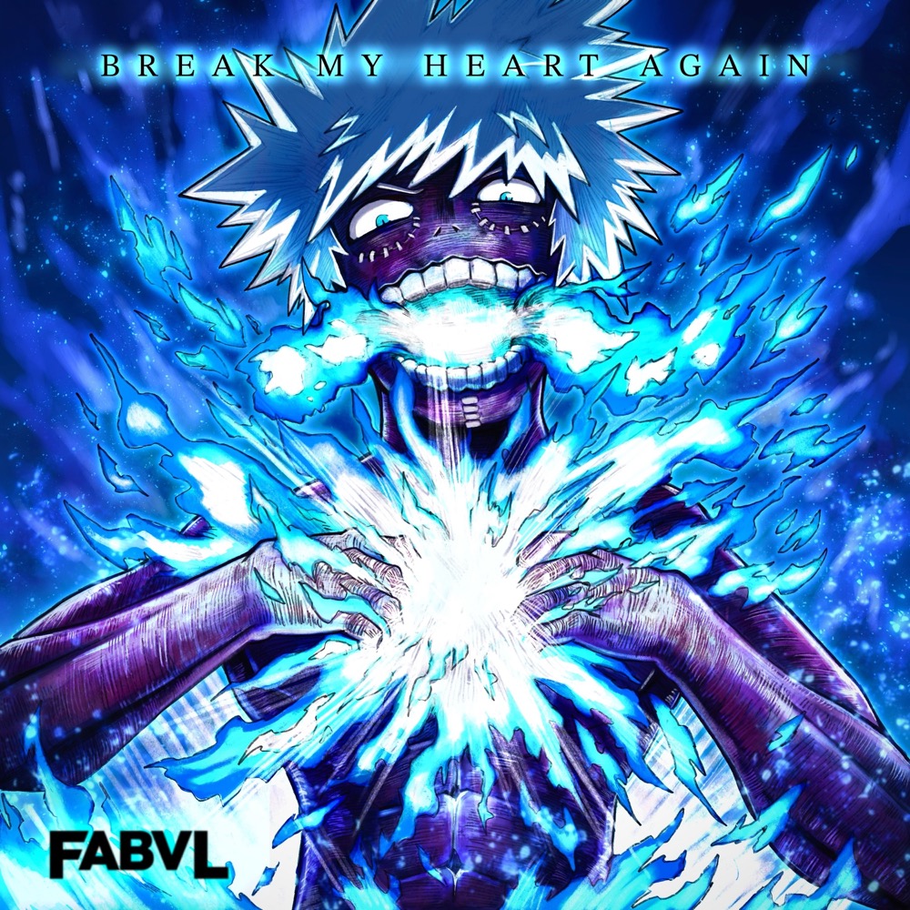 Fabvl - Break My Heart Again - Reviews - Album of The Year