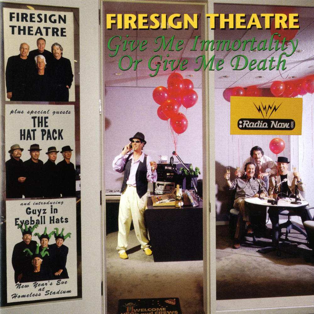 The Firesign Theatre - Give Me Immortality or Give Me Death - Reviews ...