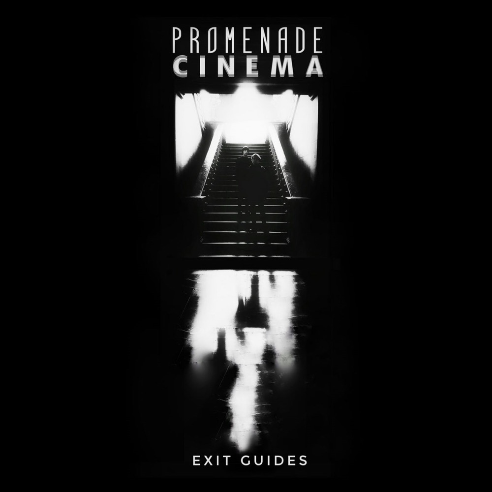 Promenade Cinema - EXIT GUIDES - Reviews - Album of The Year