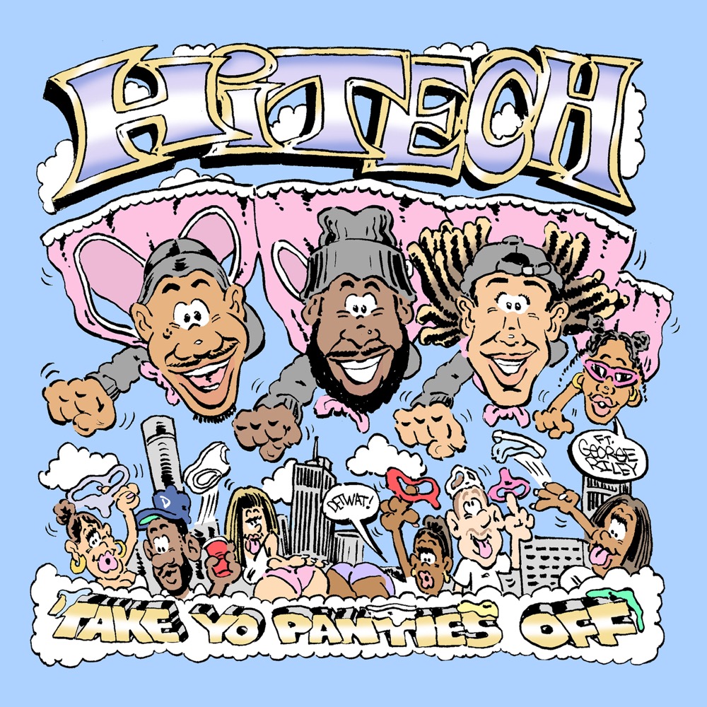 HiTech - TAKE YO PANTIES OFF - Reviews - Album of The Year