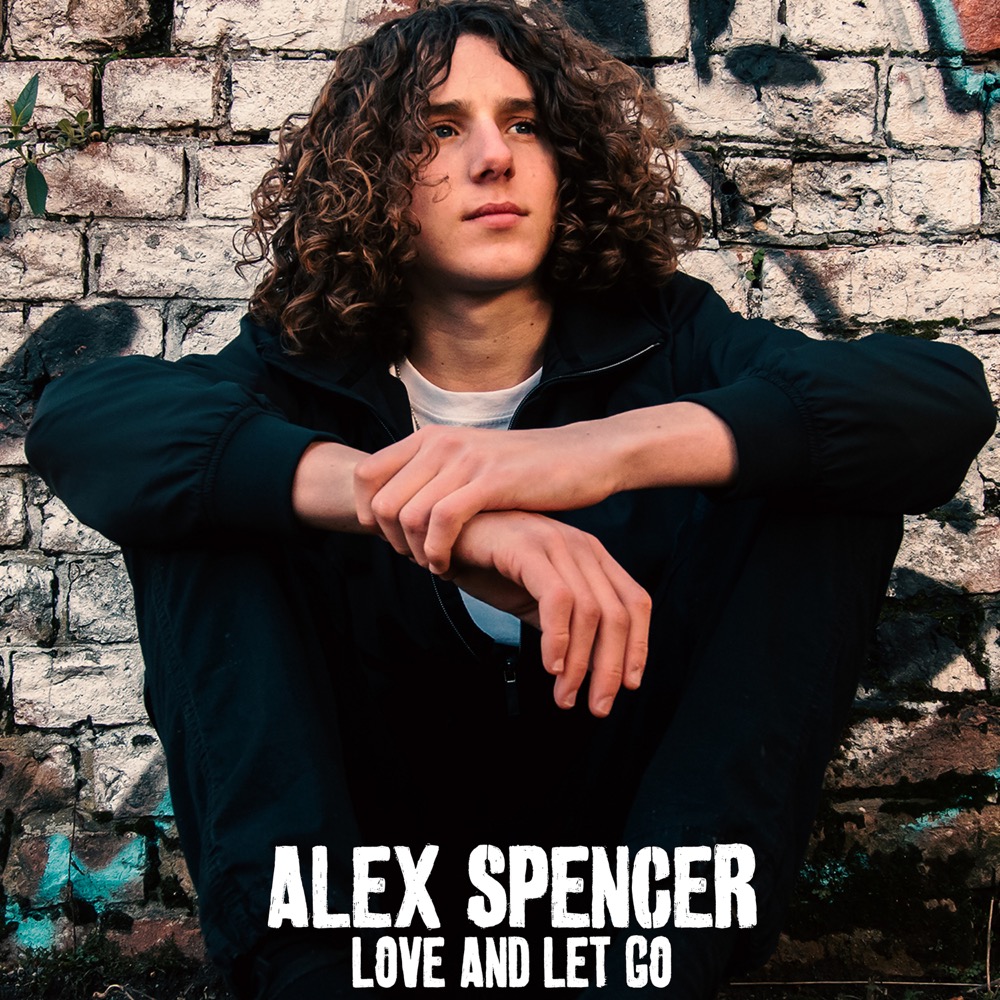 Alex Spencer - Love and Let Go - Reviews - Album of The Year