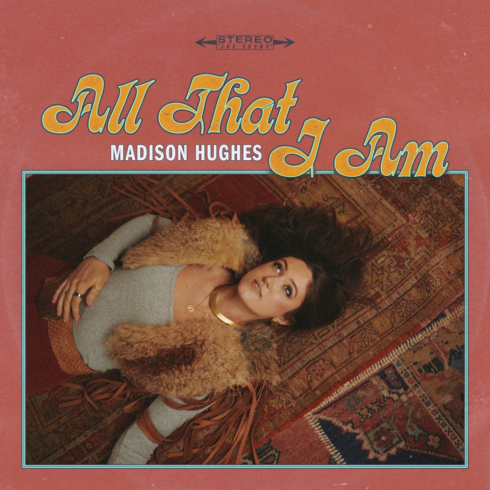 Madison Hughes - All That I Am - Reviews - Album of The Year