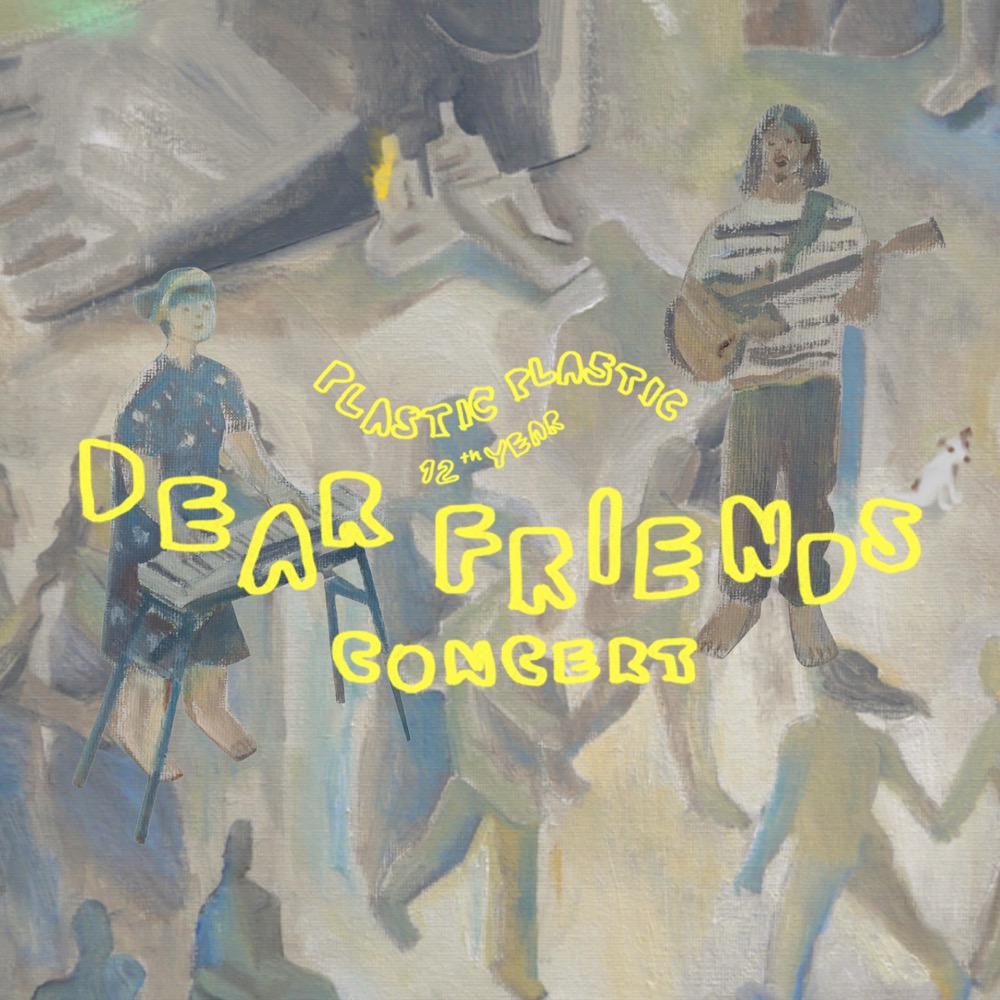 Plastic Plastic - Live at Dear Friends Concert - Reviews - Album of The ...