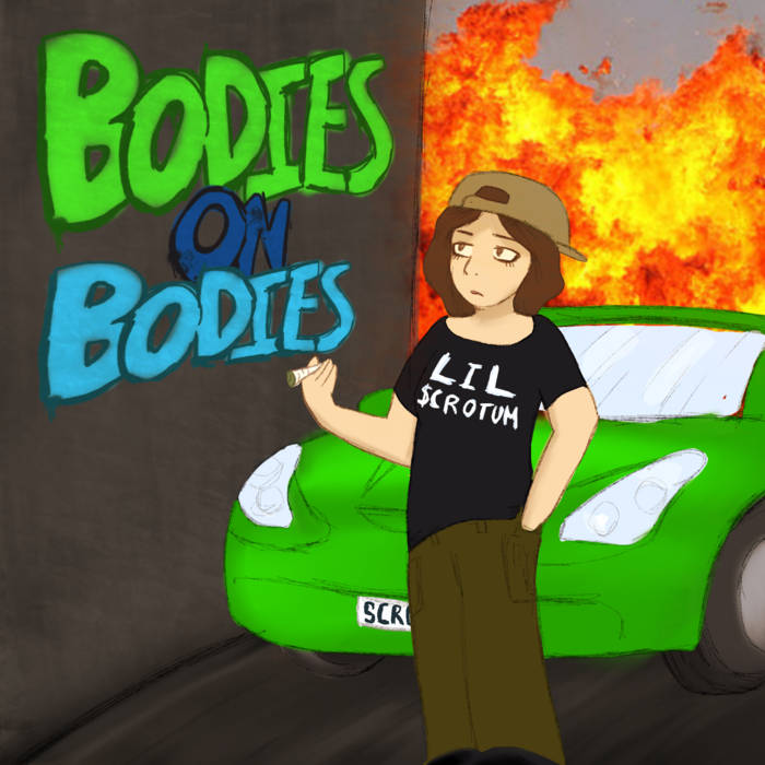 lil $crotum - Bodies On Bodies - Reviews - Album of The Year