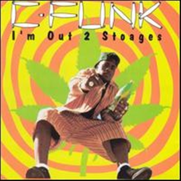 C-Funk - I'm Out 2 Stoages - Reviews - Album of The Year