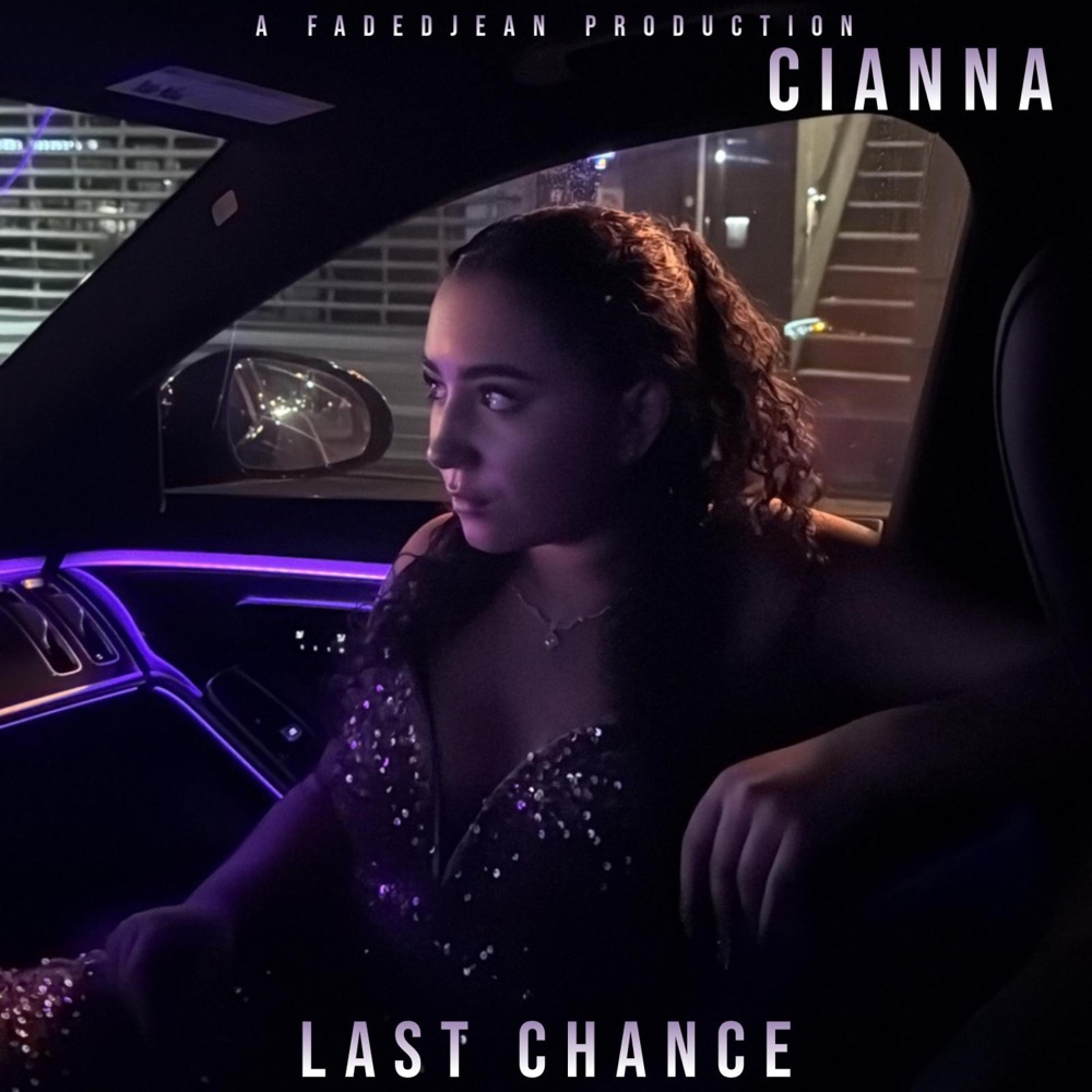 Cianna - Last Chance (Single) - Reviews - Album of The Year