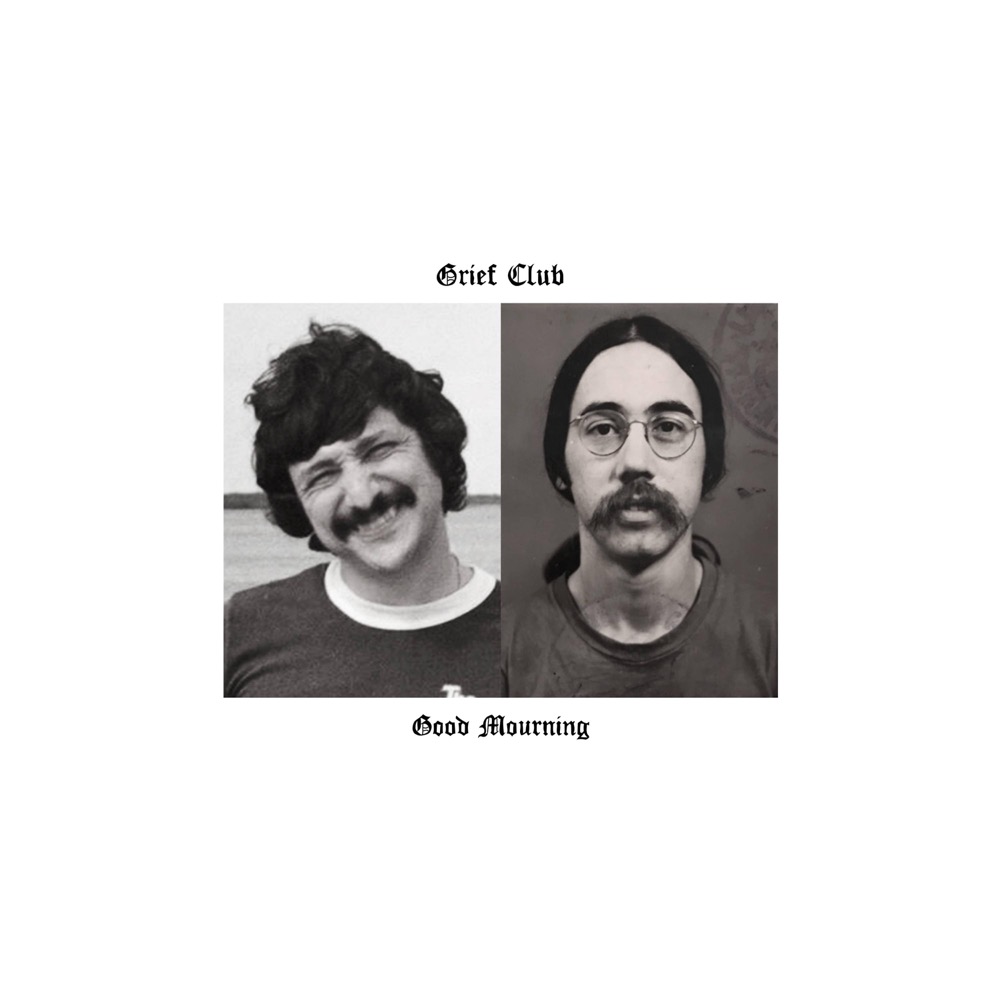 Grief Club - Good Mourning - Reviews - Album of The Year