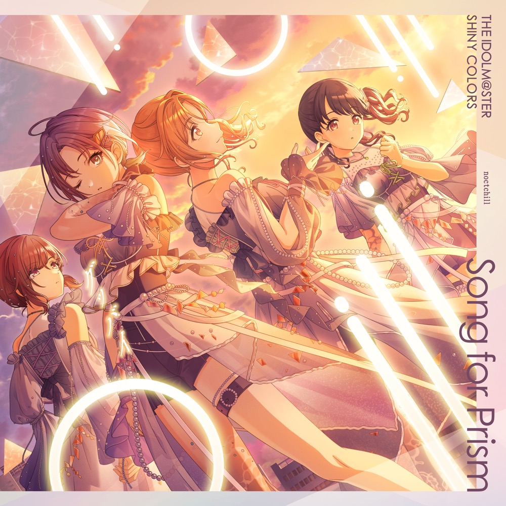 Noctchill & コメティック [CoMETIK)] - THE IDOLM@STER SHINY COLORS Song For ...