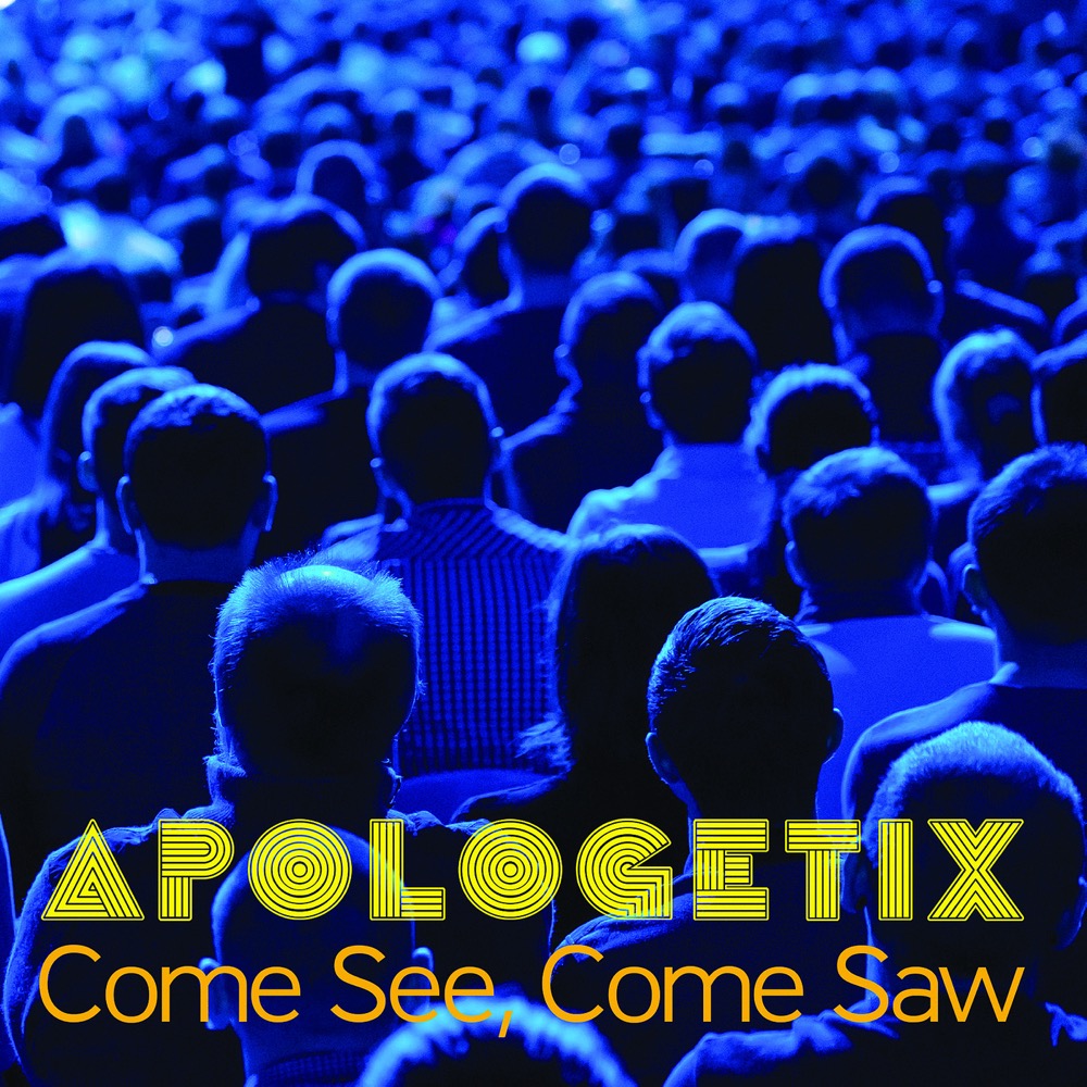 ApologetiX - Come See, Come Saw - Reviews - Album of The Year