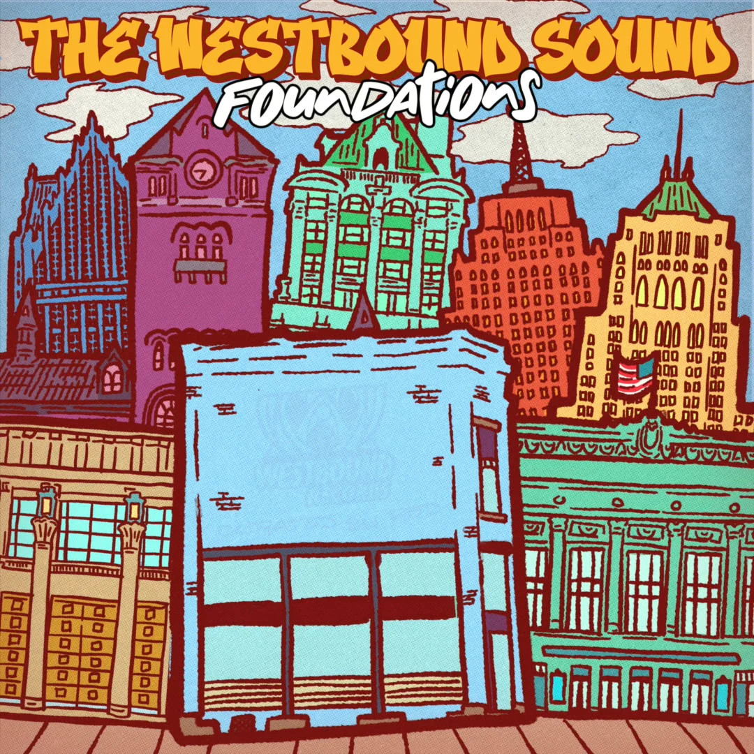 User Lists That Contain The Westbound Sound: Foundations by Various ...